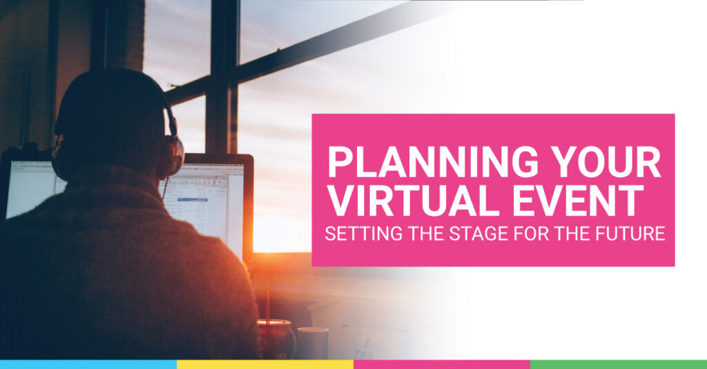 Planning Your Virtual Event: Setting the Stage for the Future | ISG ...