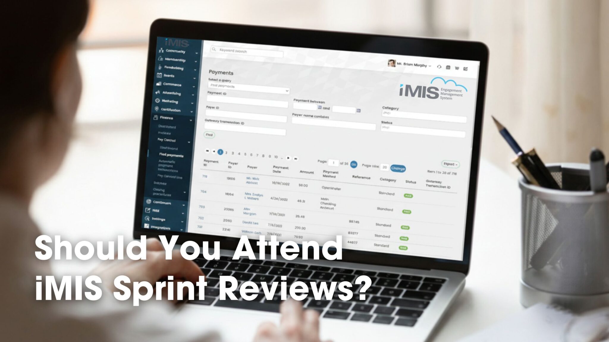 Should You Attend iMIS Sprint Reviews? | ISG Solutions